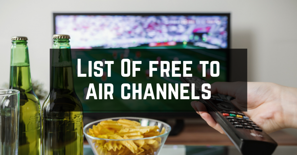 List Of Free To Air Channels